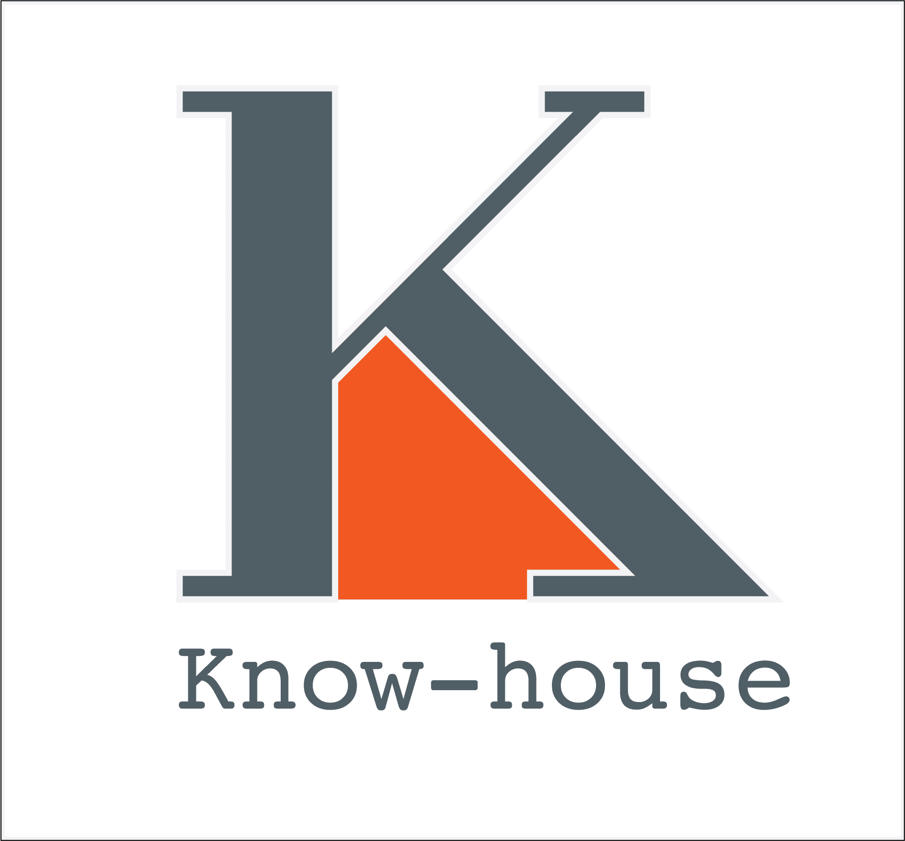 Your Ideas - Know House